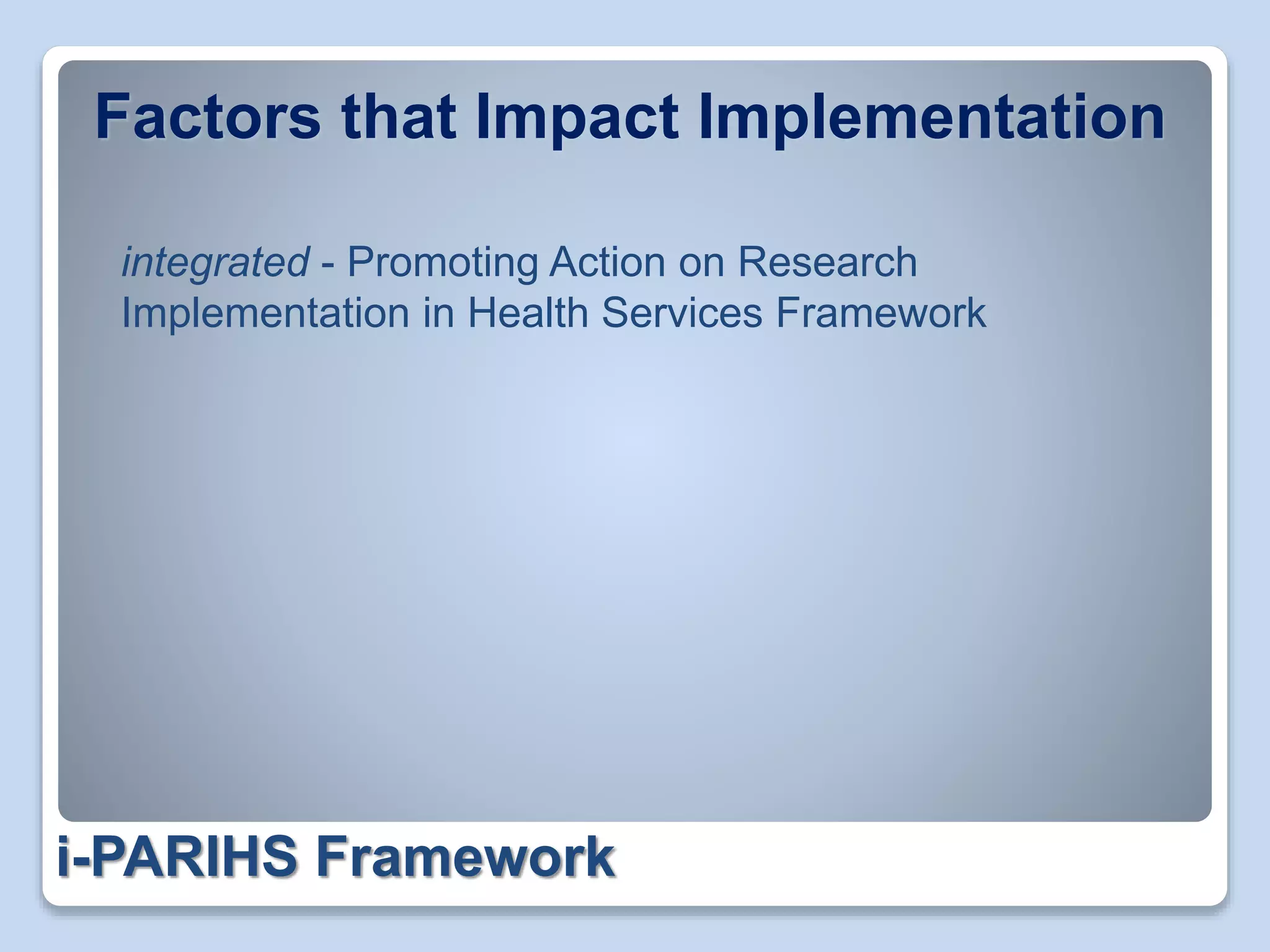 What is implementation science and why should you care | PPTX