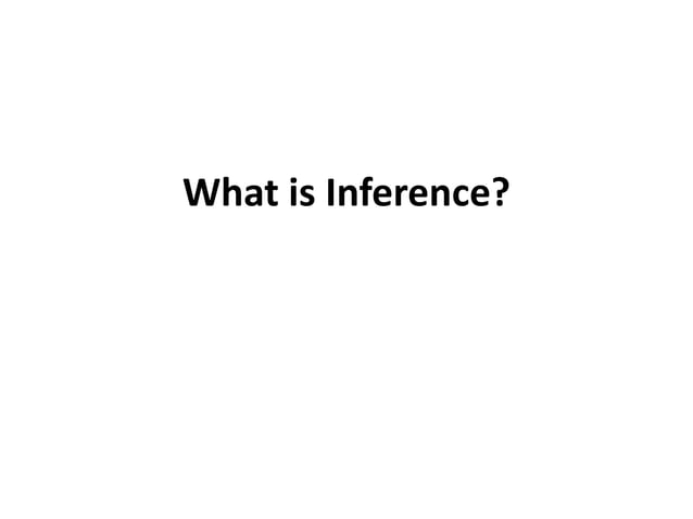 What is Inference for critical reading and thinking | PPTX