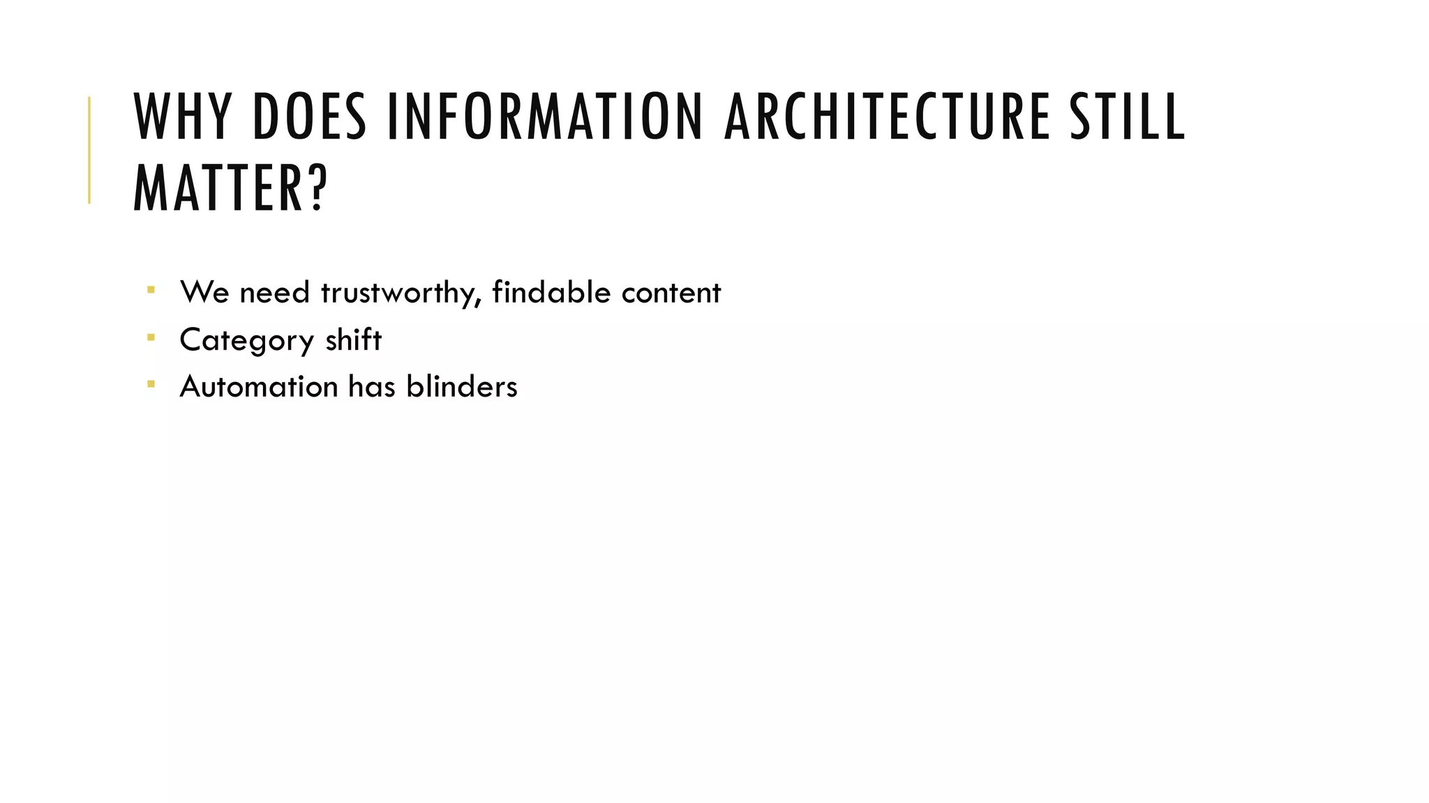 What is Information Architecture And Why Does It Still Matter? | PPT