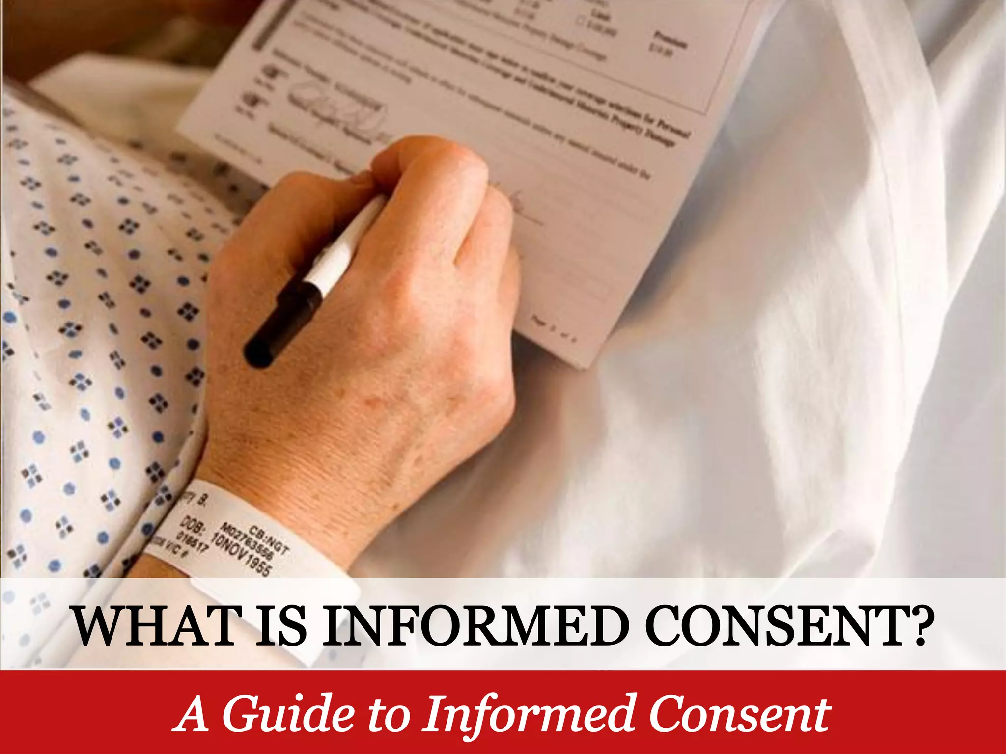 What is Informed Consent: A Guide to Informed Consent | PPT