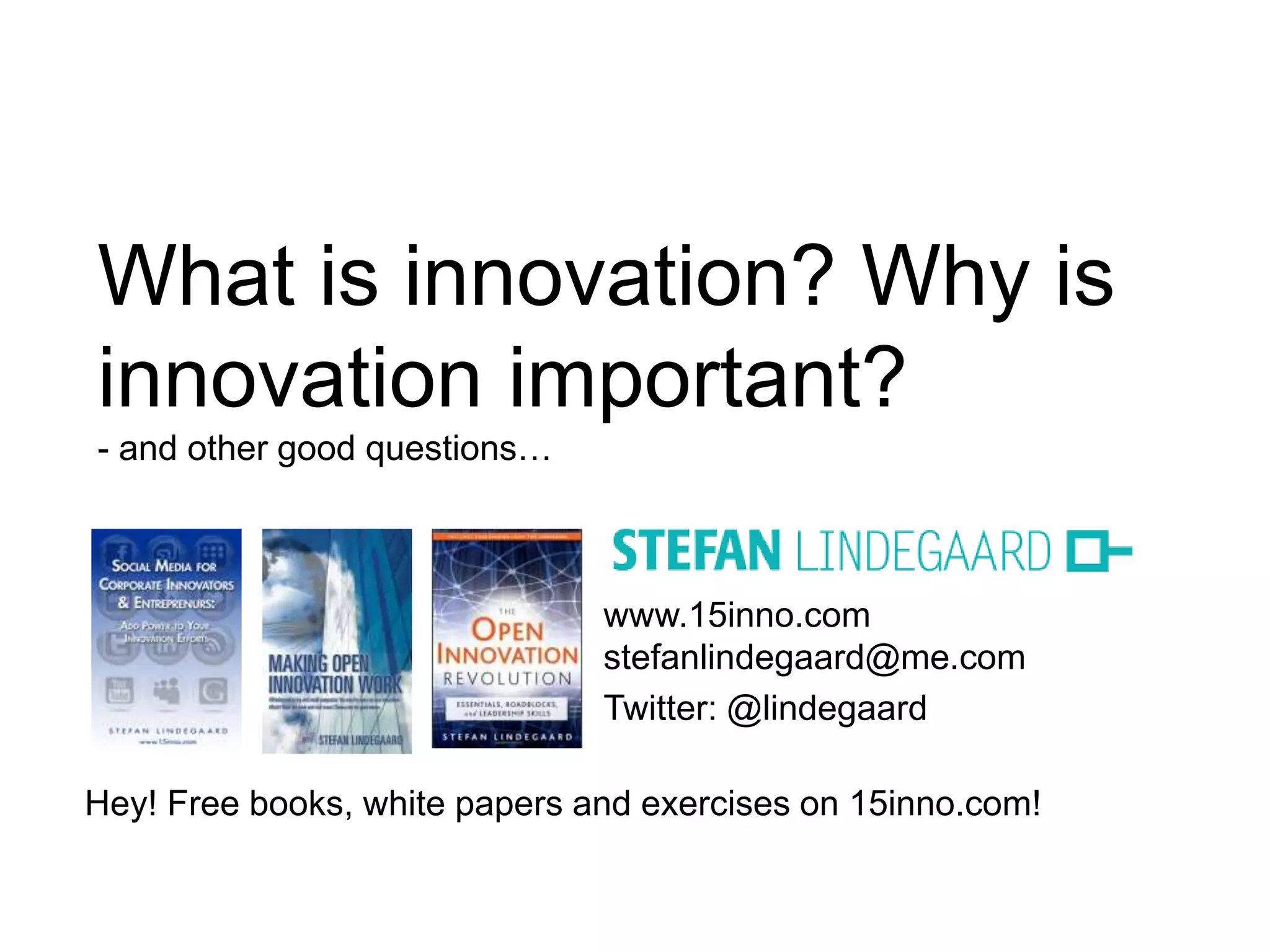 What is Innovation? Why is Innovation Important? and Other Good ...