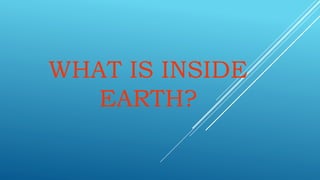 Layers of the Earth - Earth and Life Science | PPTX