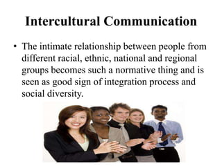 What is intercultural communication. | PPTX