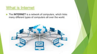 What is internet | PPTX