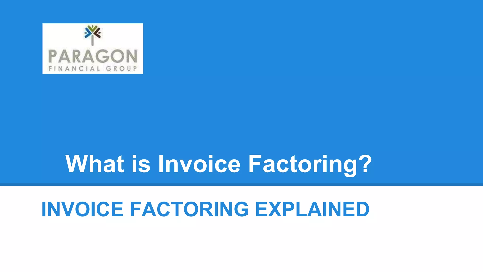 Invoice Factoring | PPTX