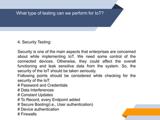 What Is IoT, IoT Testing And What Are Its Challenges | BugRaptors | PPT