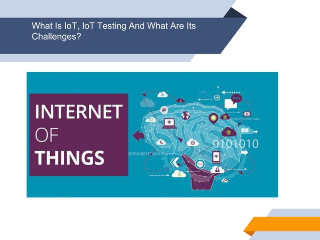 What Is IoT, IoT Testing And What Are Its Challenges | BugRaptors | PPT