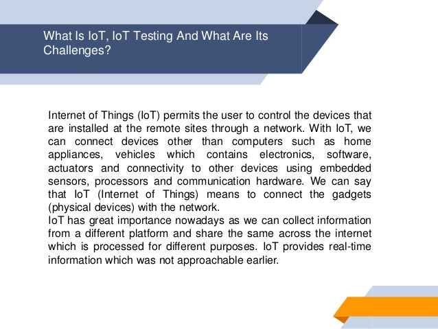 What Is IoT, IoT Testing And What Are Its Challenges | BugRaptors