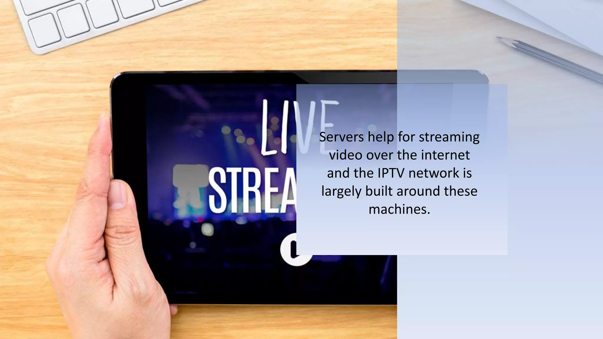 What is IPTV & How Does IPTV Server Work | PPT