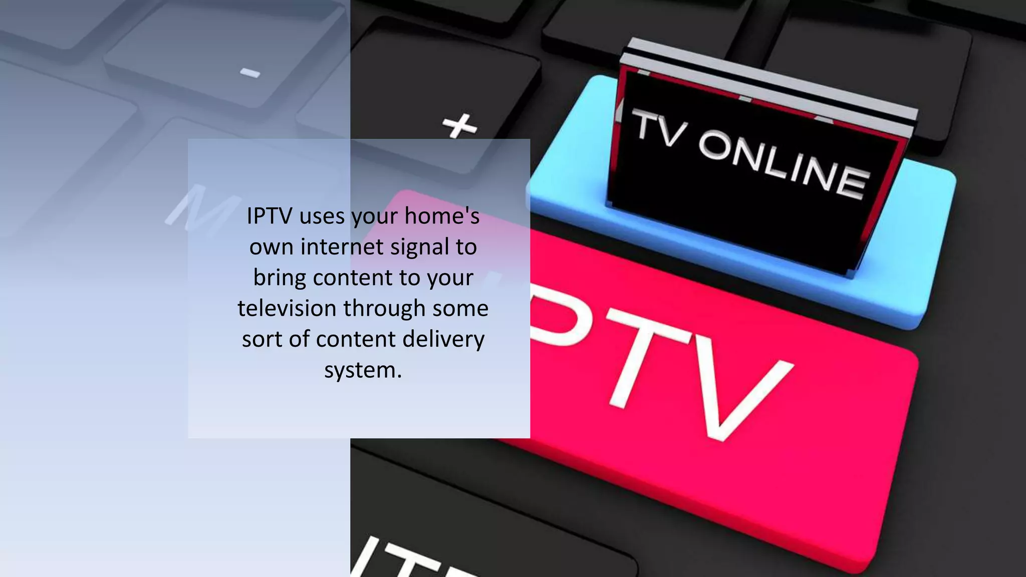 What is IPTV & How Does IPTV Server Work | PPT