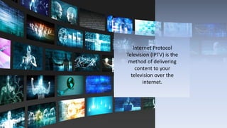 What is IPTV & How Does IPTV Server Work | PPT
