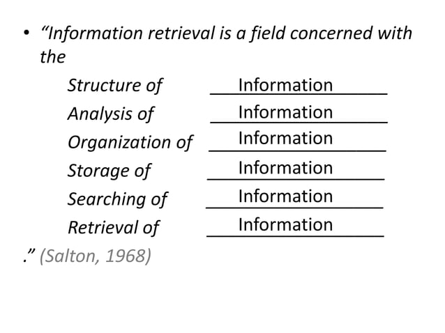 What Is Information Retrieval What Is Information Retrieval