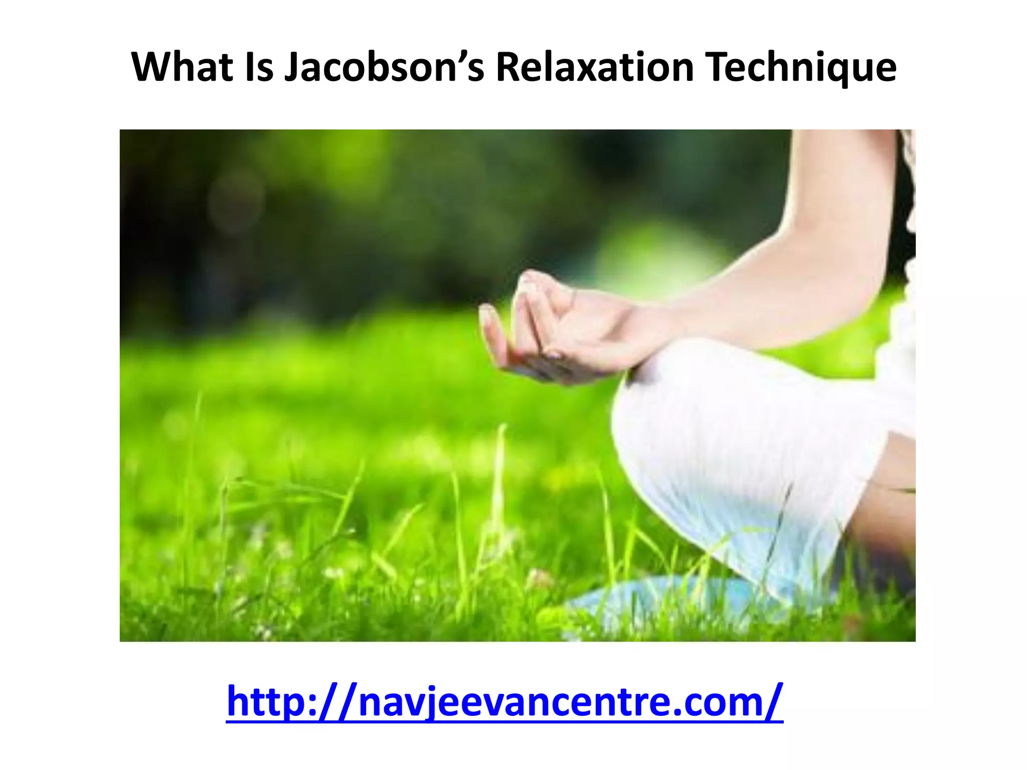 What is jacobson's relaxation technique | PDF