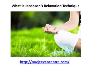 What is jacobson's relaxation technique | PDF
