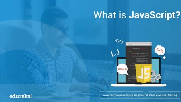 What is JavaScript? Edureka | PPT