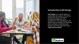 What is Job Design in Human Resource Management | PPTX
