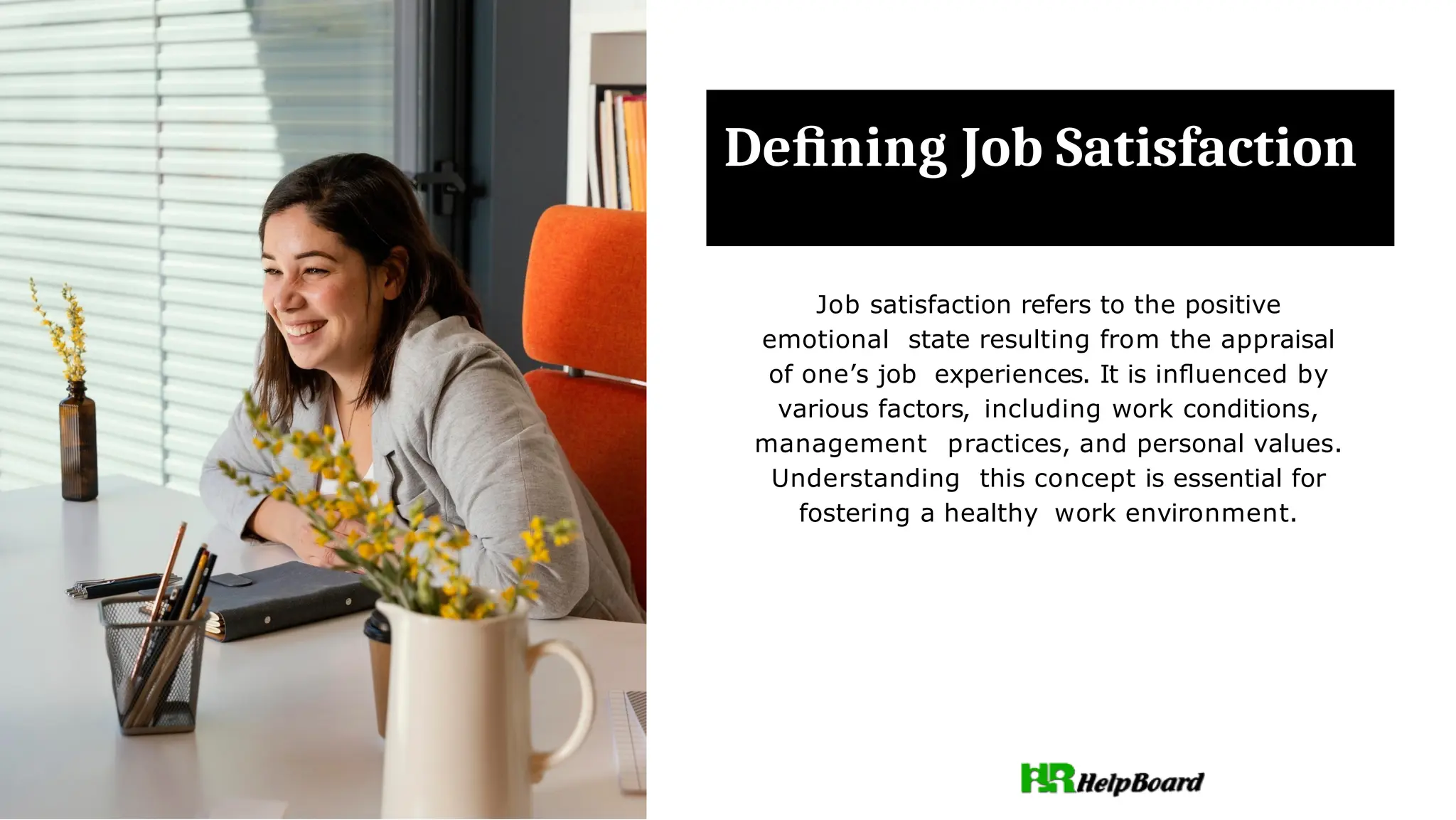 What is Job Satisfaction, Components of Job Satisfaction | PPT