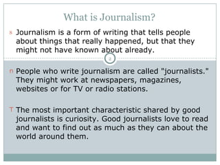 What is journalism | PPT