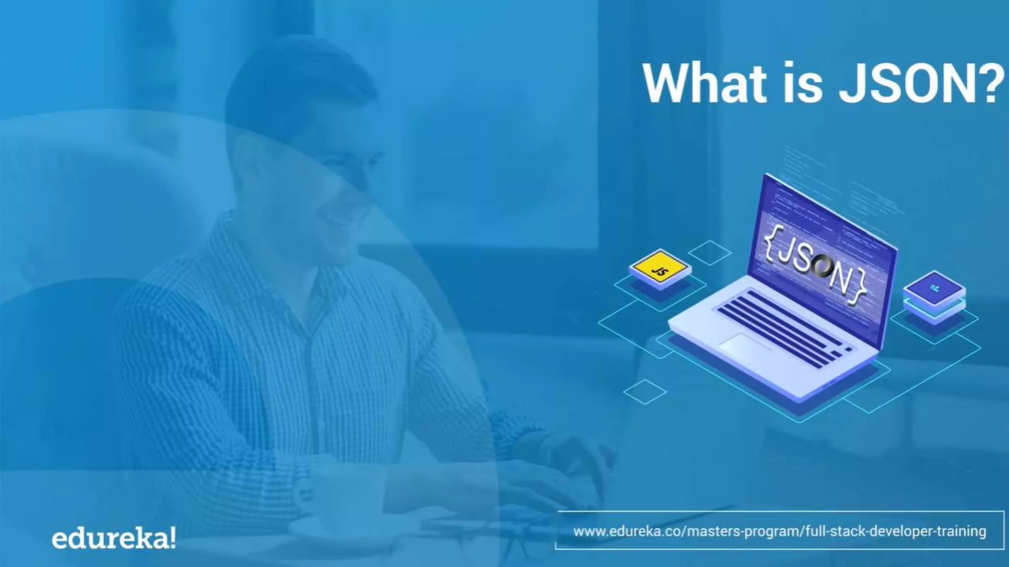 What Is Json Json Vs Xml Edureka Ppt