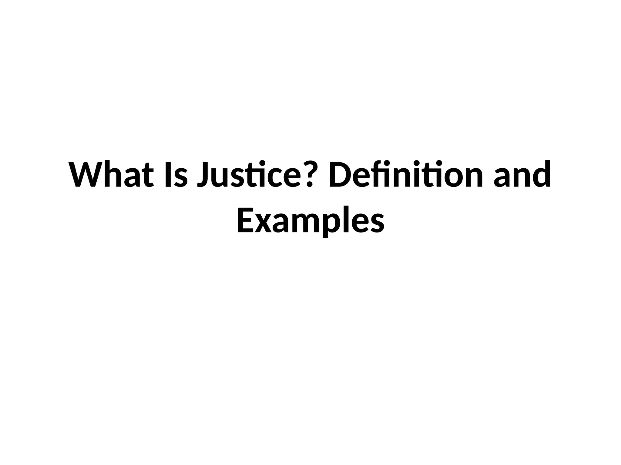 What Is Justice Definition and Examples.pptx