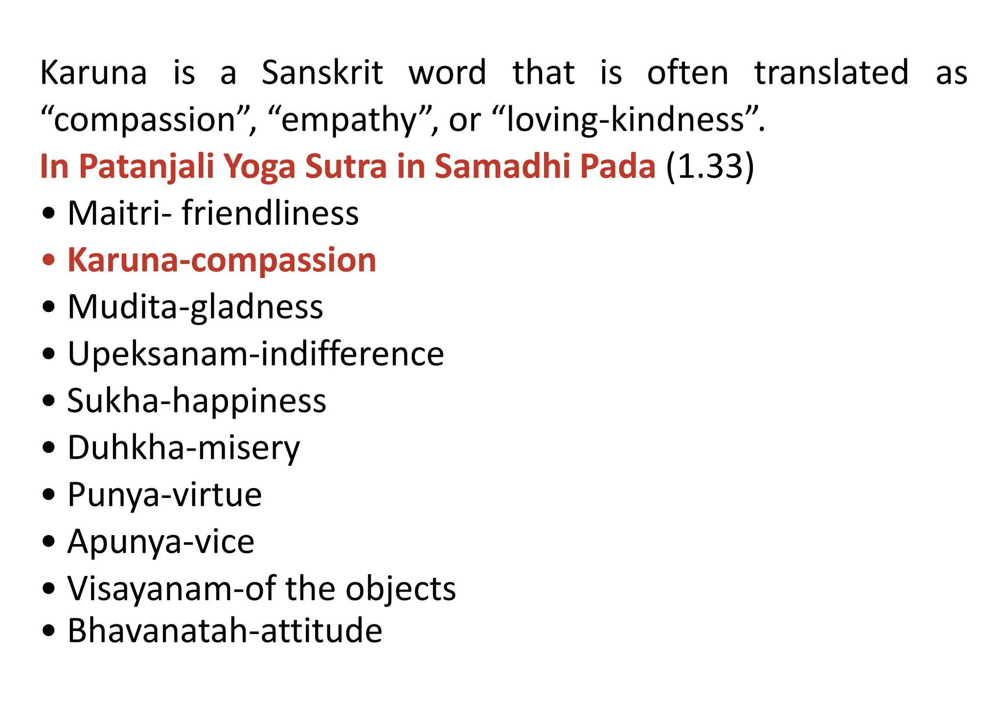 What is Karuna Yoga-“compassion”, “empathy”, or “loving-kindness”. | PPT