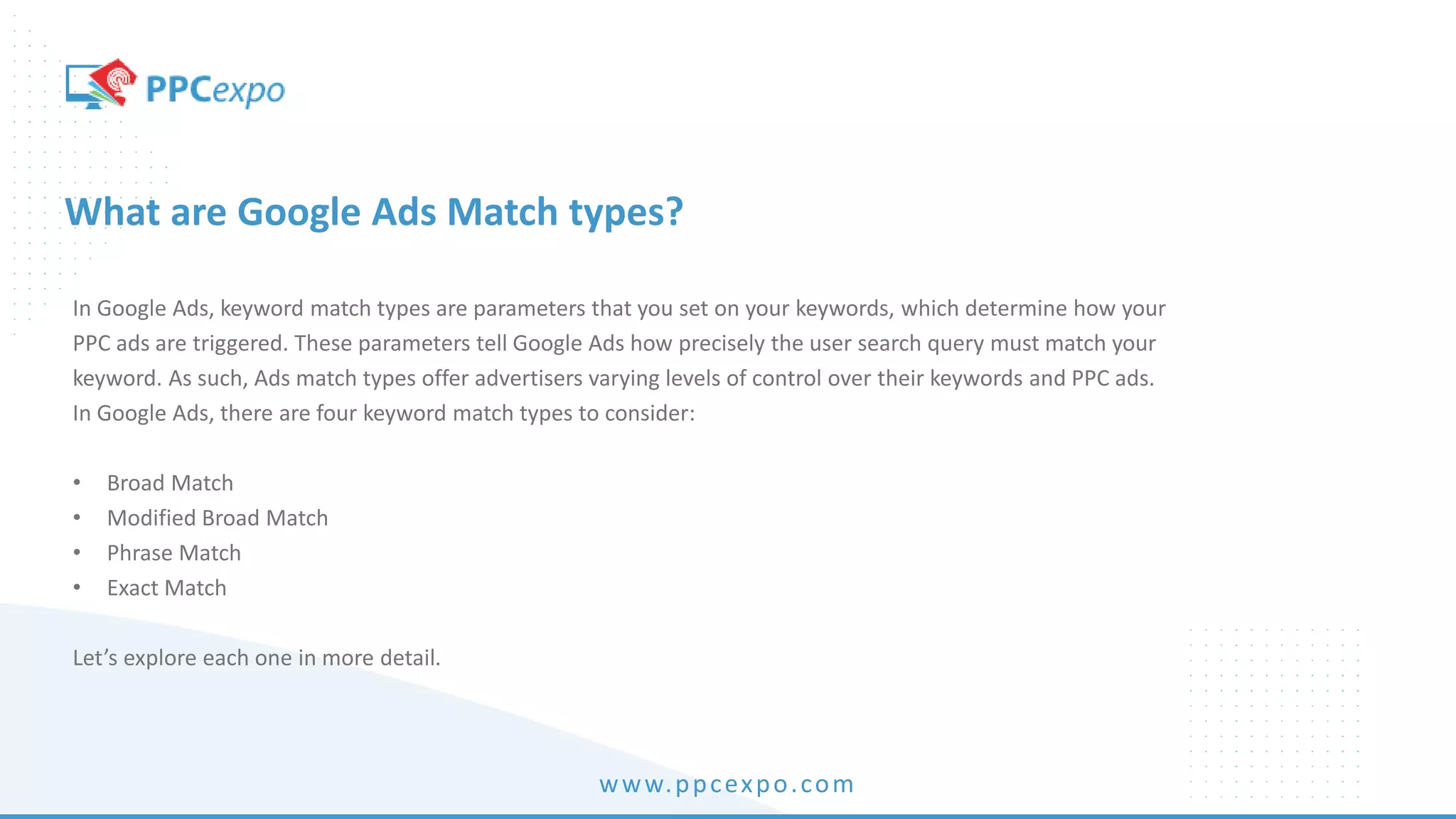 What is keywords match type? | PPT