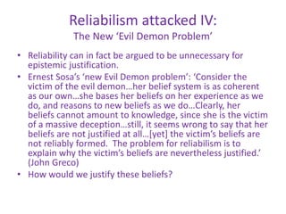 What is knowledge 2016 revision reliabilism | PPT