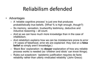What is knowledge 2016 revision reliabilism | PPT
