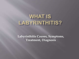 What is labyrinthitis | PPTX