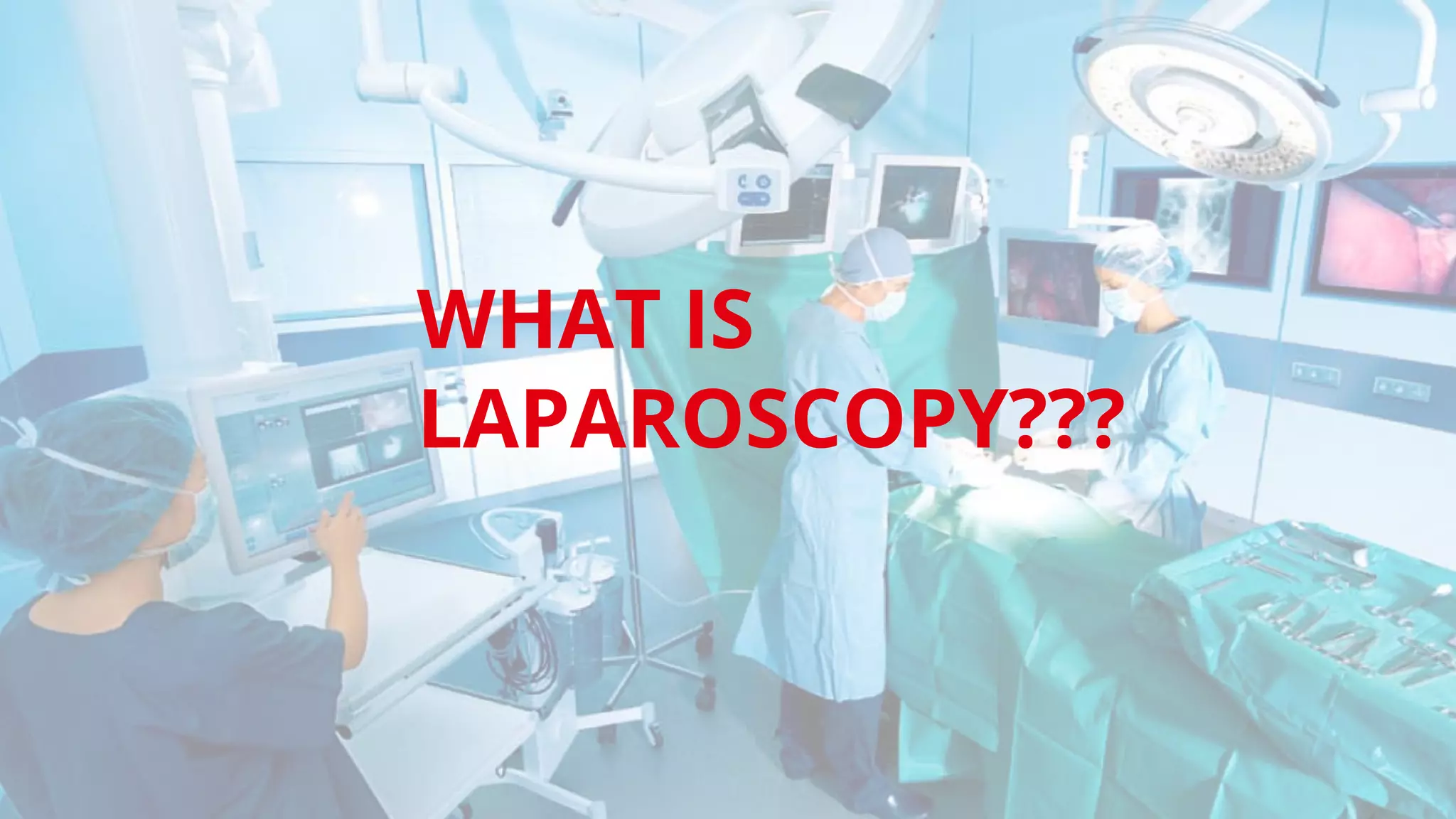 What is Laparoscopy? - An Overview by RG Stone Hospital Ludhiana | PPT