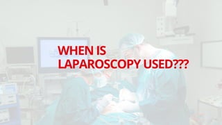 What is Laparoscopy? - An Overview by RG Stone Hospital Ludhiana | PDF