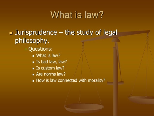 What is law