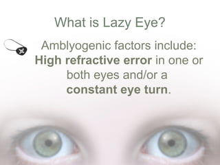 What is lazy eye? | PPT
