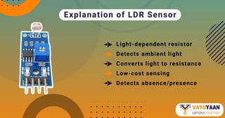 What is LDR Sensor | Simple Guide to Light Dependent Resistors | PPTX
