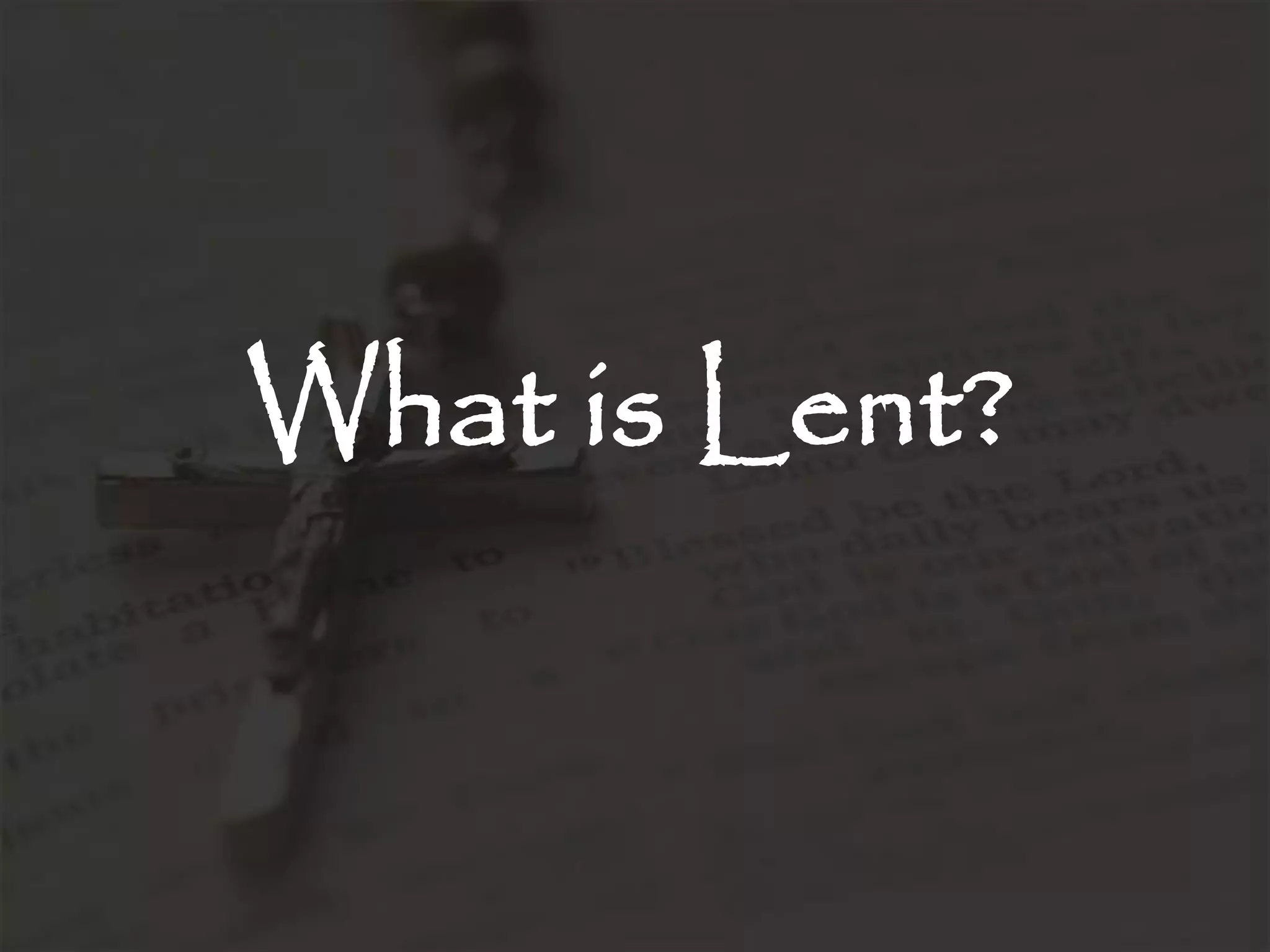 What Is Lent? | PDF