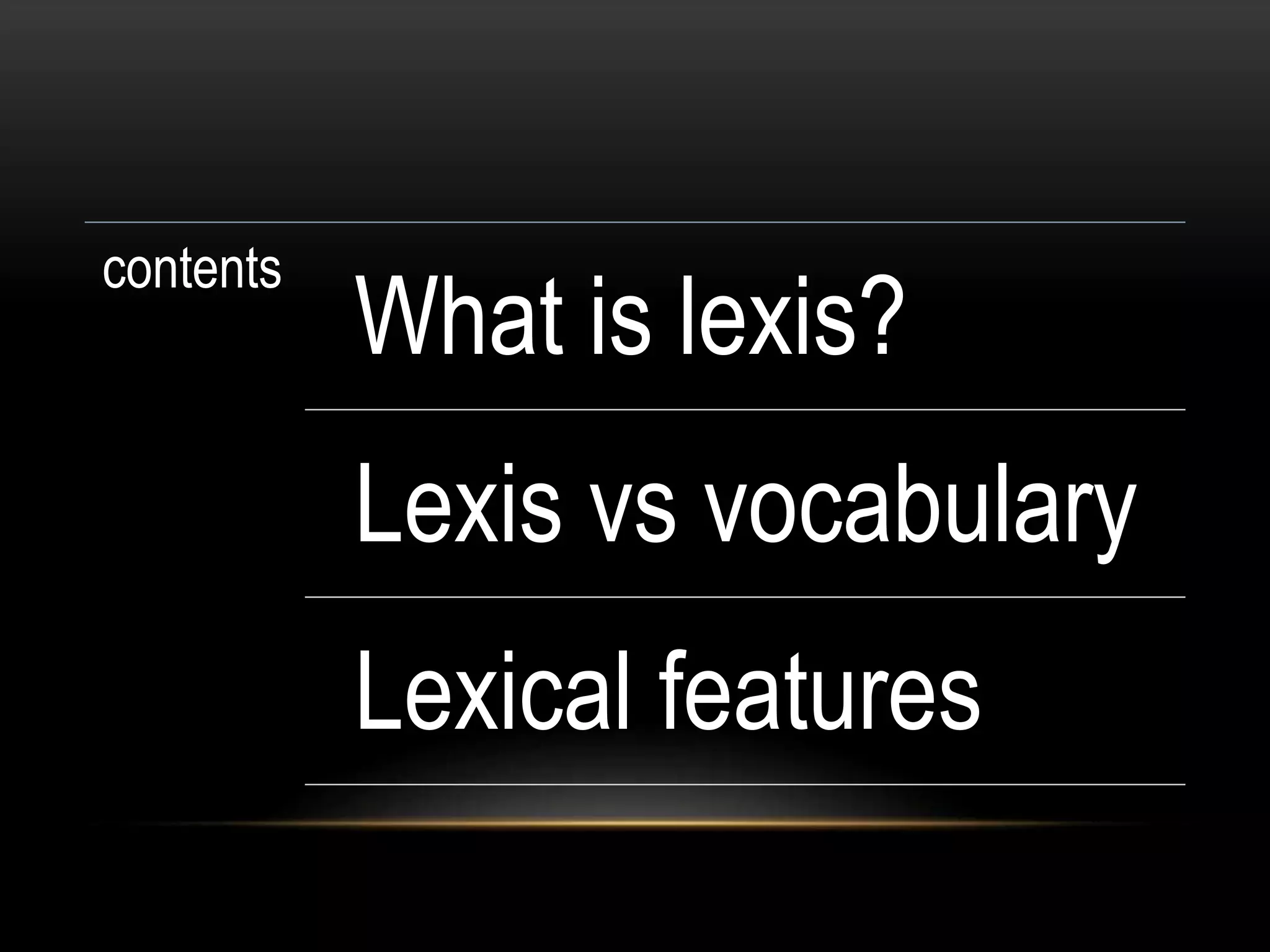 What is lexis? | PPTX