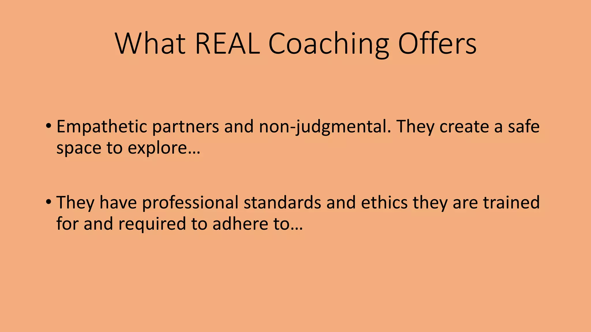 What Is Life Coaching? How to recognize real coaching. | PPT