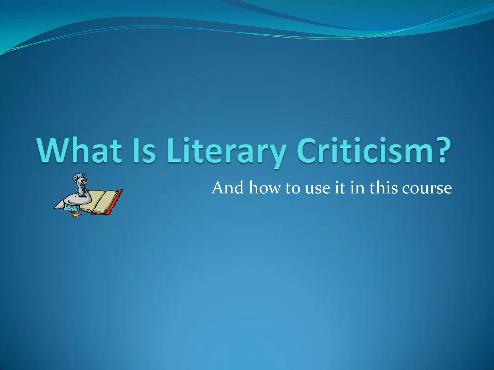 What Is Literary Criticism | PDF