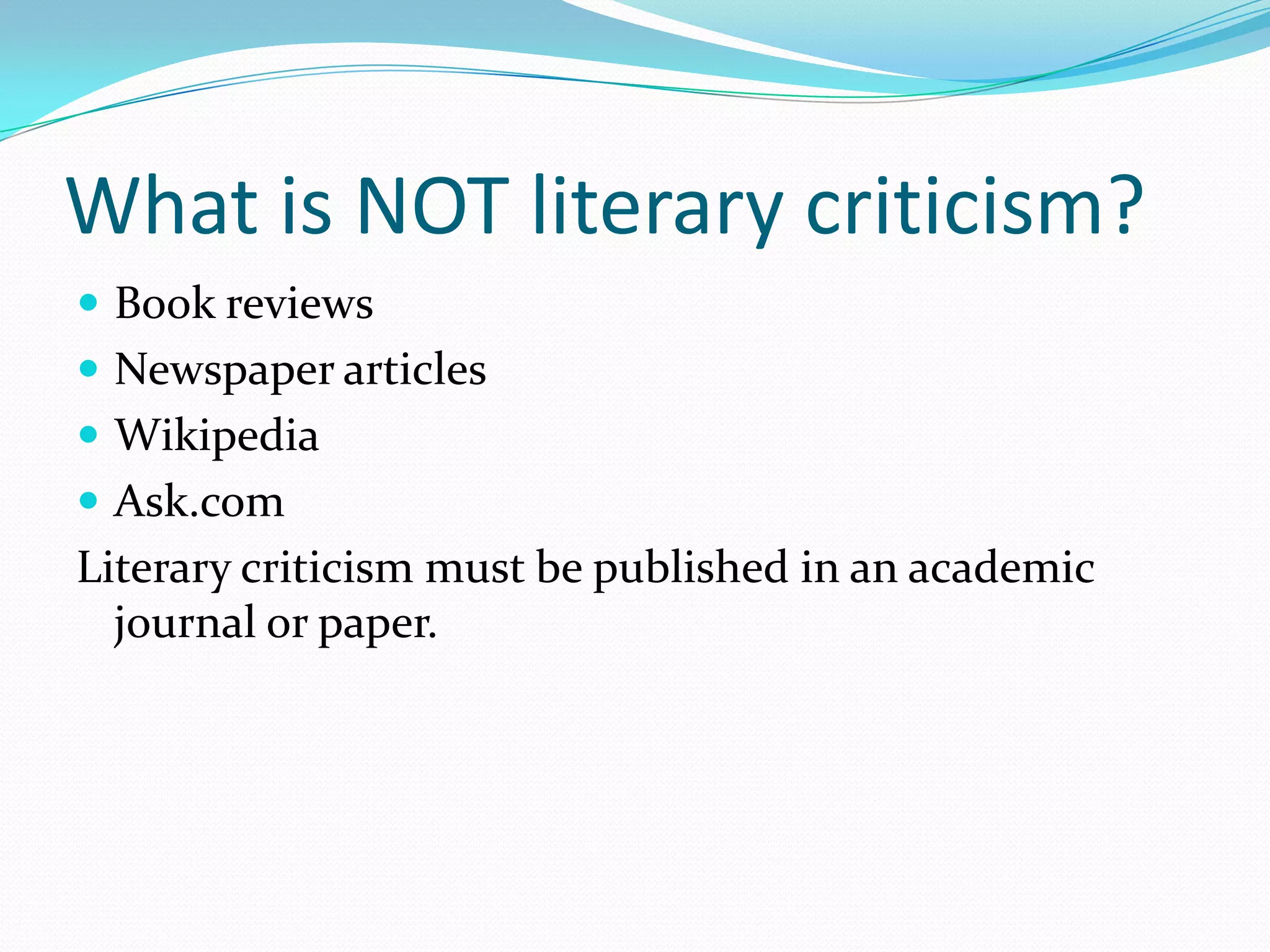 What Is Literary Criticism[1]2 | PPSX