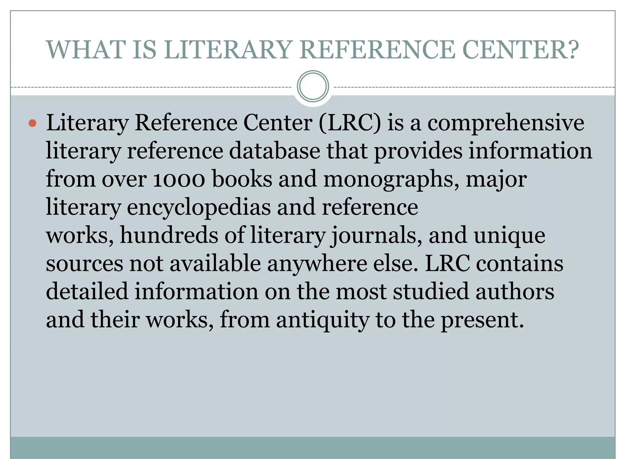 What is literary reference center | PPTX | Books and Literature