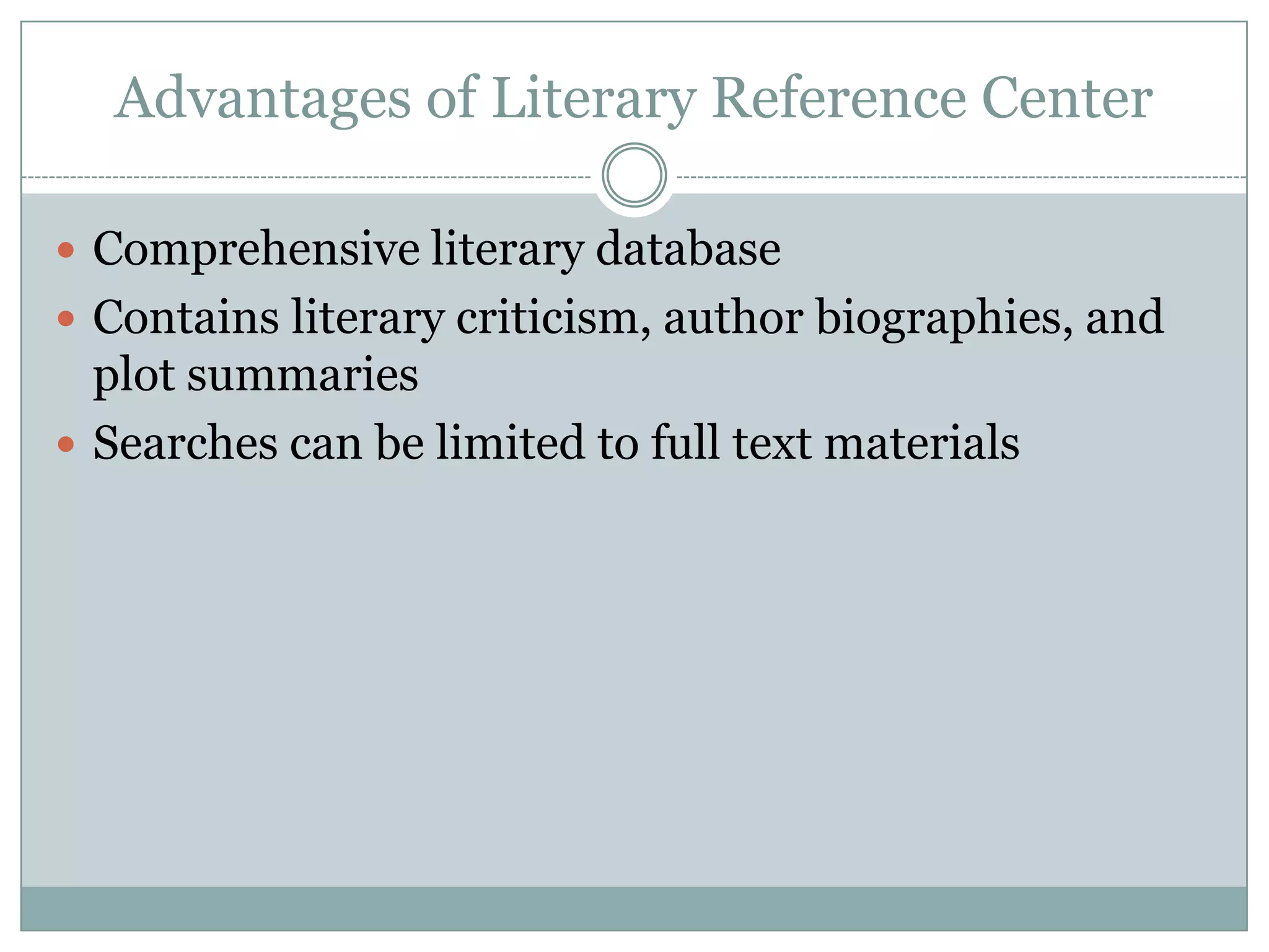 What is literary reference center | PPTX | Books and Literature