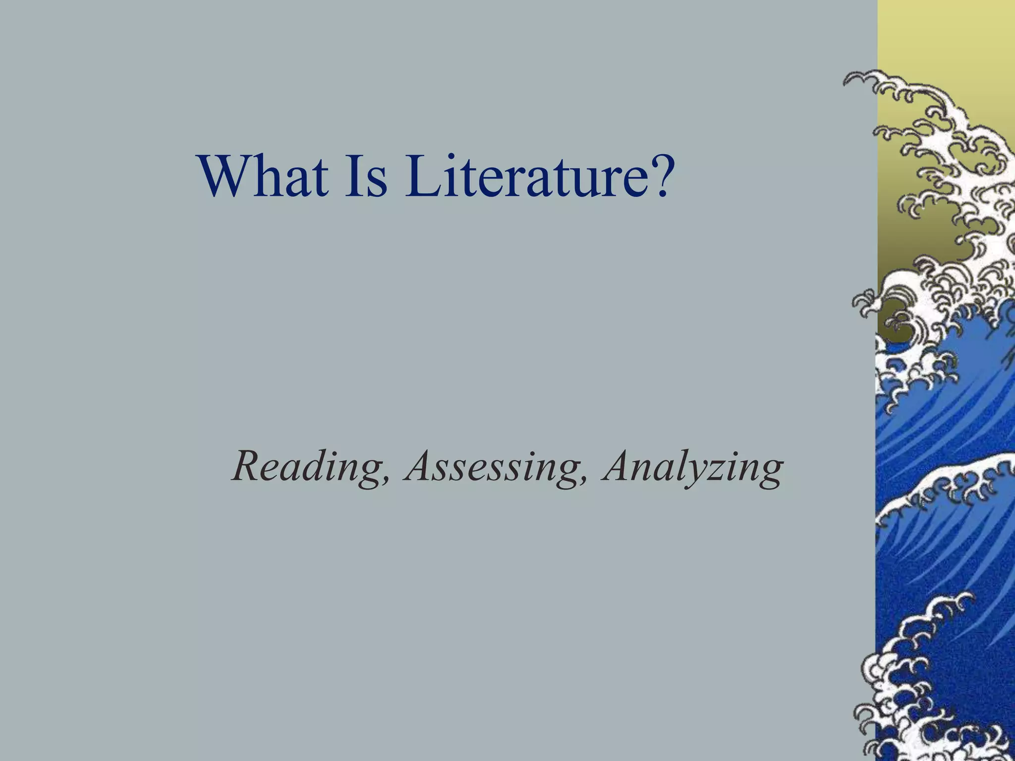 What is Literature.ppt