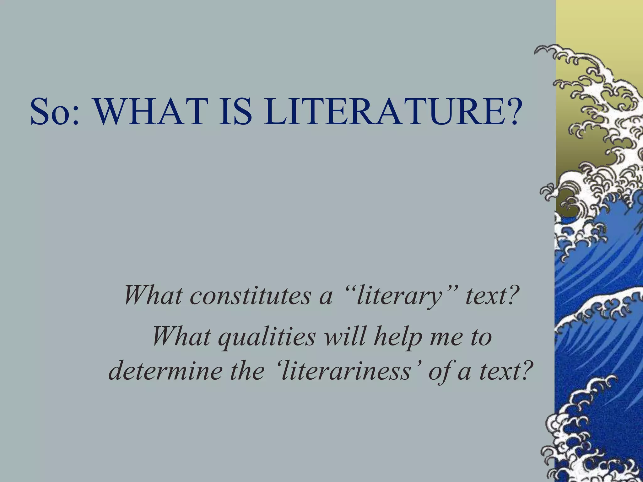 What is Literature.ppt | Free Download