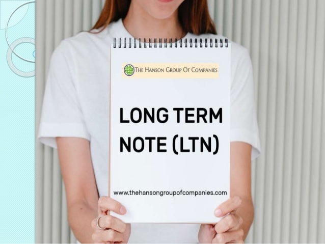 What Is Long Term Note (LTN)? | PPTX | Credit Cards | Personal Debt