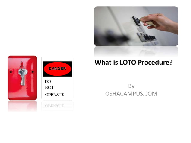 What is LOTO Procedure? | PPTX | Business | Business and Finance