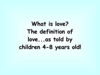 What Is Love | PPS