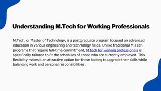 Mtech for working professionals: M tech for working professionals | PPT