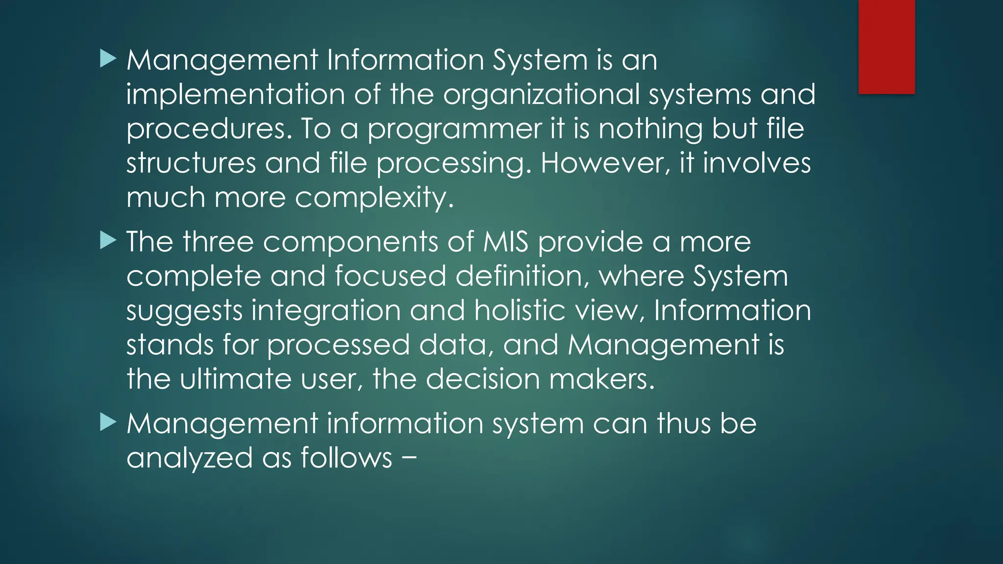 What Is Management Information System (MIS).pptx