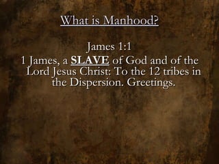 What is Manhood | PPT