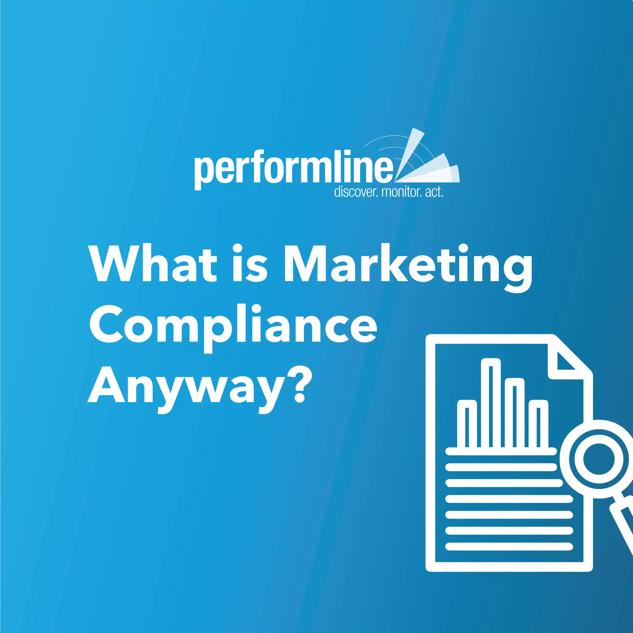 What is Marketing Compliance Anyway? | PDF
